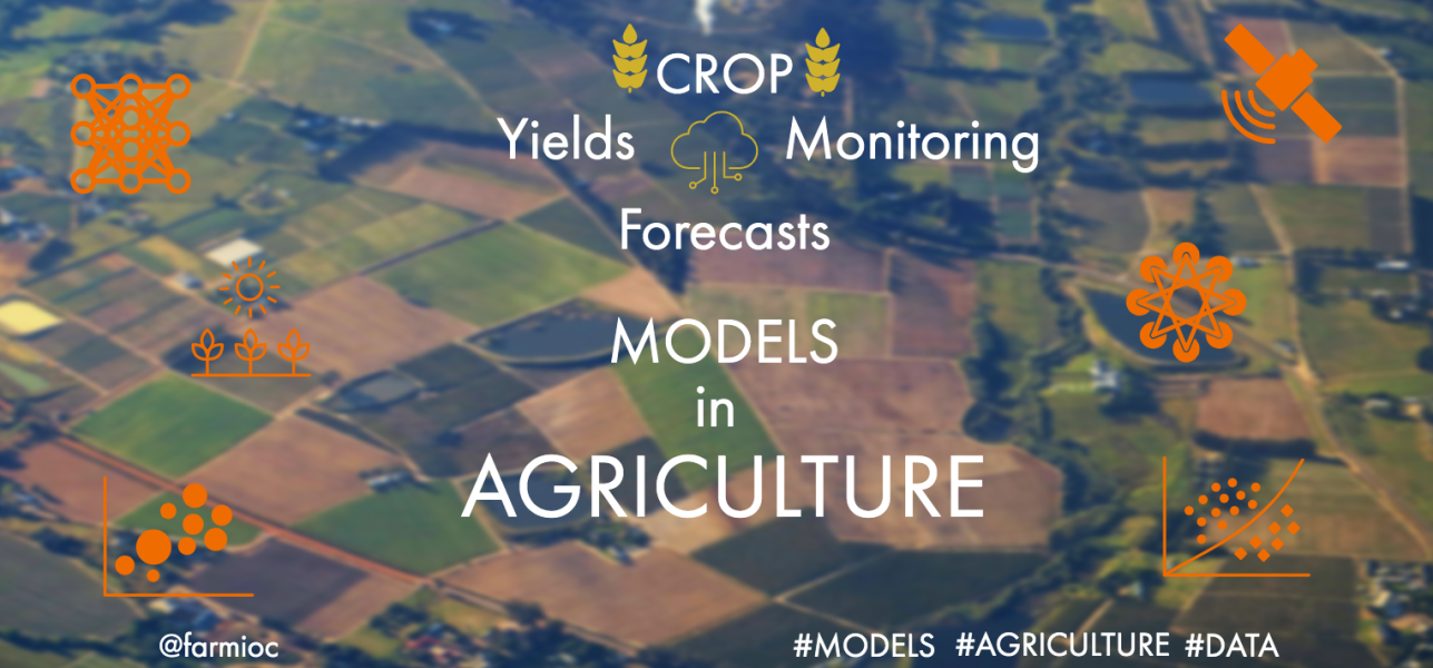 Crop Yields, Forecasts, and Monitoring Models : Agriculture | Farmioc